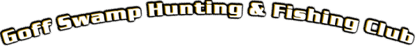 Goff Swamp Hunting and Fishing Club - Hunting Stores and Outfitters ...